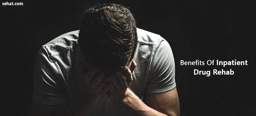4 Benefits Of An Inpatient Drug Rehabilitation Center
